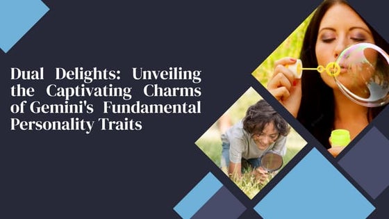 Exploring the World of Gemini_ Traits, Strengths, and Challenges.pptx
