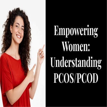 Empowering-women-understanding-pcospcod-202403181221042DPf.pdf