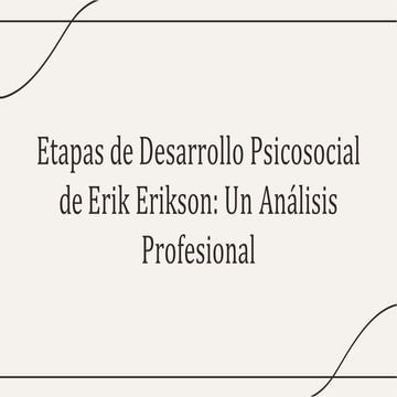 Teoría_Desarrollo_Psicosocial_Erikson.pptx