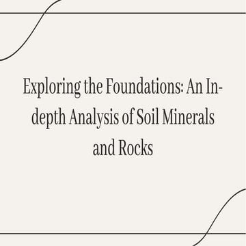 wepik-exploring-the-foundations-an-in-depth-analysis-of-soil-minerals ...