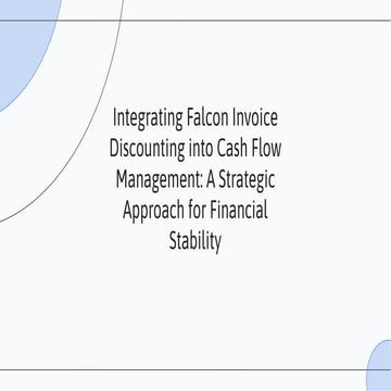Falcon Invoice Discounting: Empowering Your Business Growth | PDF