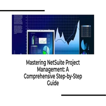 A Step by Step Guide of NetSuite Project Management | PDF
