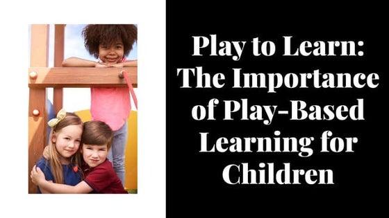 ALL ABOUT PLAY BASED LEARNING | PPT