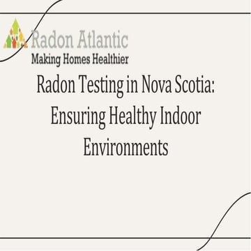 Radon remediation nova scotia.pptx