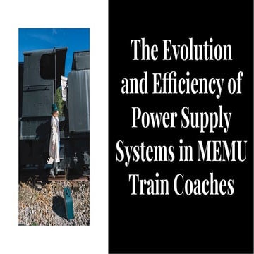 Power_Supply_in_MEMU_Coaches_Detailed.pptx
