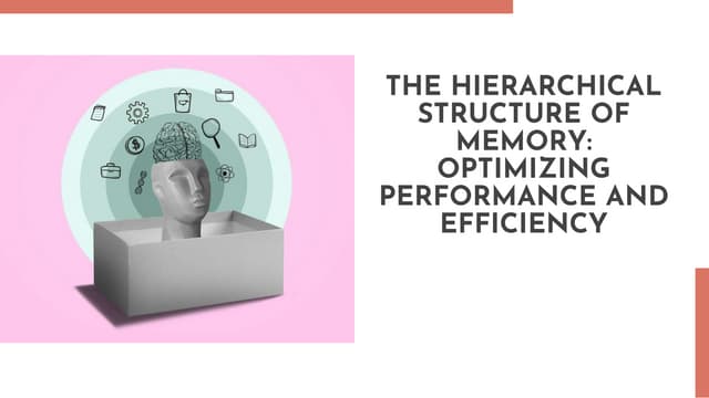wepik-the-hierarchical-structure-of-memory-optimizing-performance-and ... wepik-the-hierarchical-structure-of-memory-optimizing-performance-and ...