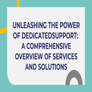 unleashing the power of dedicated support | PDF