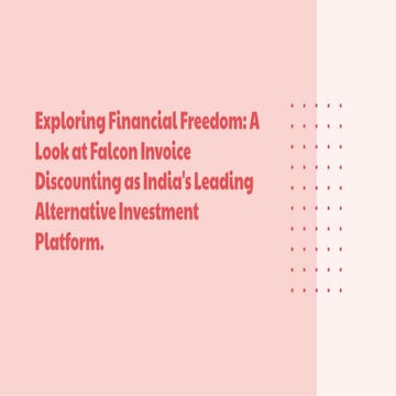 Exploring Financial Freedom: A Look at Falcon Invoice Discounting as ...