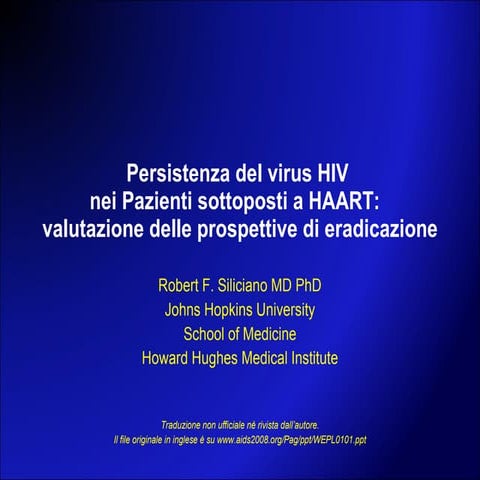 Persistenza del virus HIV nei Pazienti sottoposti a HAART: valutazione delle prospettive di ...