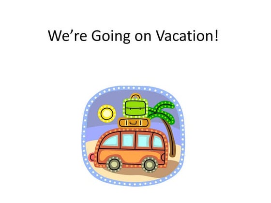 My summer vacation | PPT