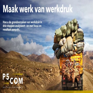 Maak werk van werkdruk - Hoe u de grondoorzaken van werkdruk in drie ...