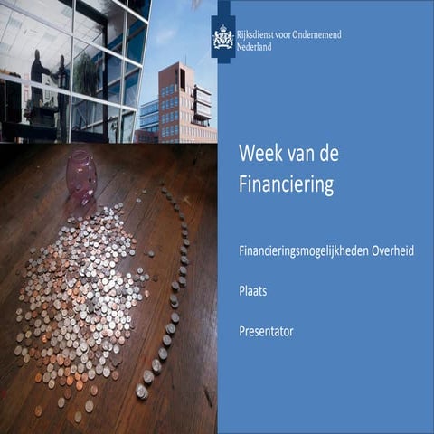 Rijksdienst voor Ondernemend Nederland presentatie Week van de ...