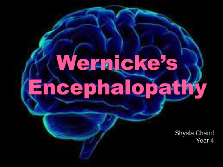 Wernicke’s encephalopathy