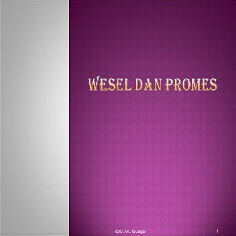 Wesel dan promes penjelasan dan contoh soal | PPT