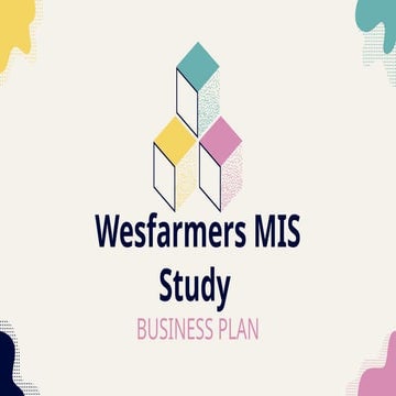 WesFarmers MIS Technology Business Case Study.pptx
