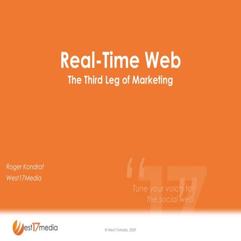 Real Time Web - The Third Leg of Marketing | PPTX