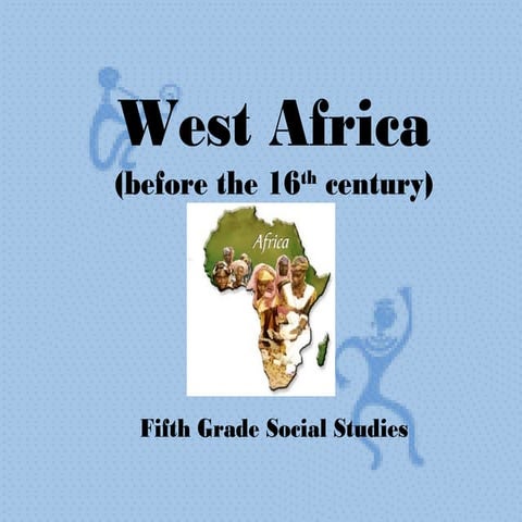 West africa (before 16th century) | PPT