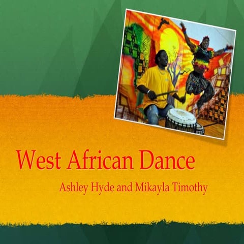 West african dance pp | PPTX | Music | Entertainment