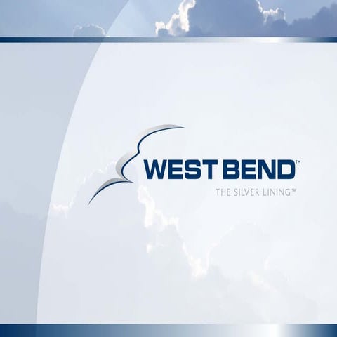 West Bend Mutual Slide Show | PDF