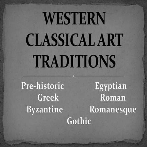 westernclassicalarttraditions-210916060135.pptx