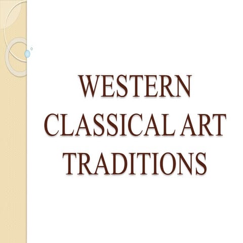 WESTERN CLASSICAL ART TRADITIONS.pptx