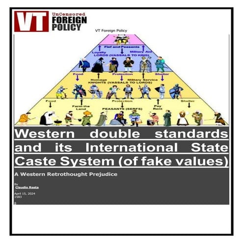Western Double Standards And Its International State Caste System (Of ...
