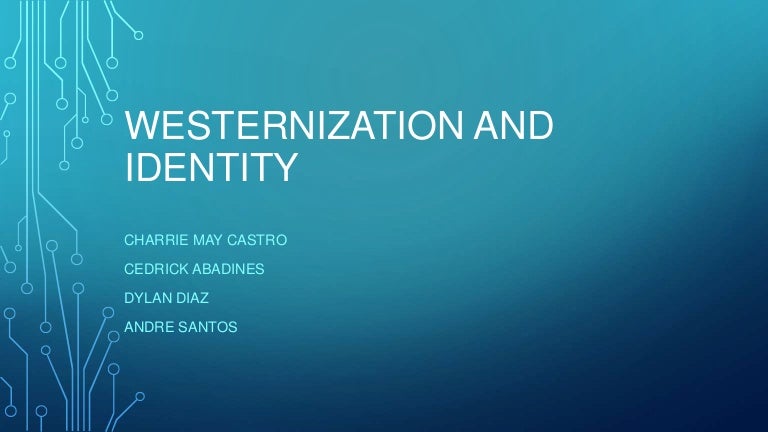 Westernization and identity
