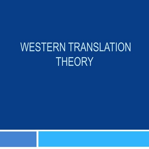 Western translation theory_--oct_1 | PPT | Science