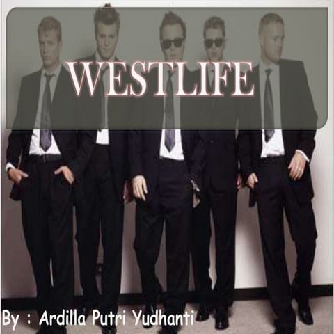 Westlife ardilla | PPTX