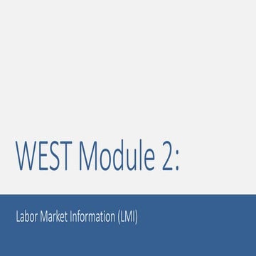 West module 2 labor market information | PPT
