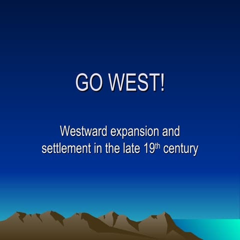 Westward expansion and settlement | PPT