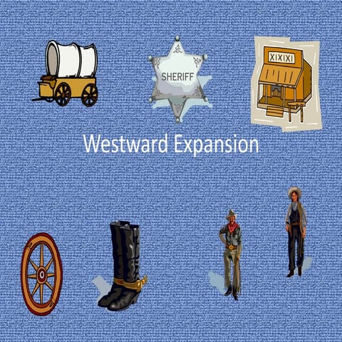 Westward expansion | PPTX