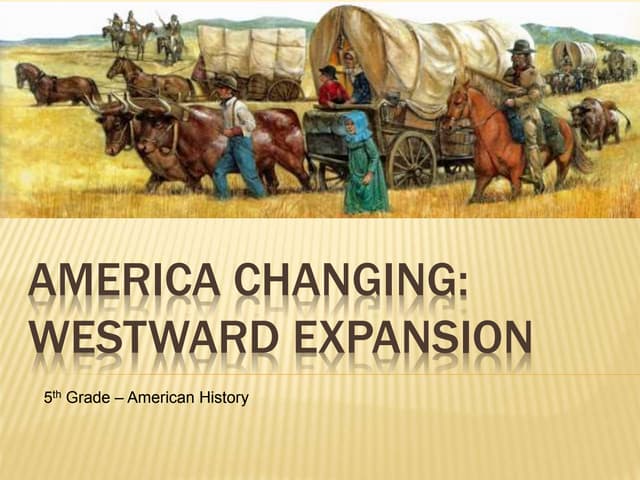 Westward Expansion | PPTX