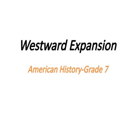Westward Expansion IN America ppt.pptx
