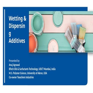 Wetting & Dispersing Agents_Anuj Agrawal.pptx