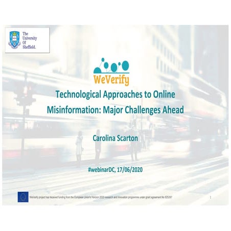 Technological Approaches To Online Misinformation Major Challenges