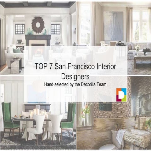 TOP 7 SAN FRAN INTERIOR DESIGNERS | PPT
