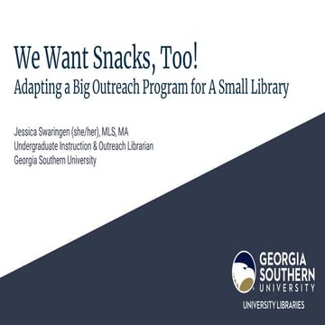 Big Talk From Small Libraries 2023: We Want Snacks, Too! Adapting a Big ...