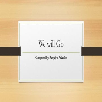 We will Go - Theme Song for the SDA Church | PPTX