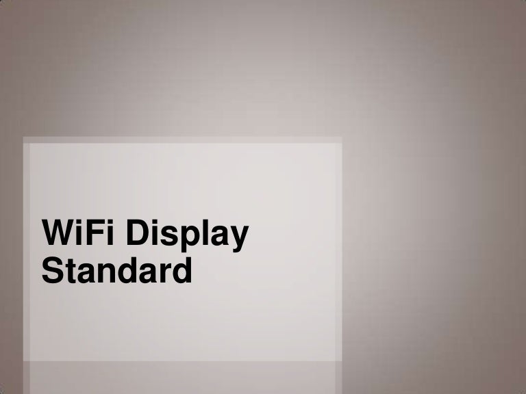 WiFi Display