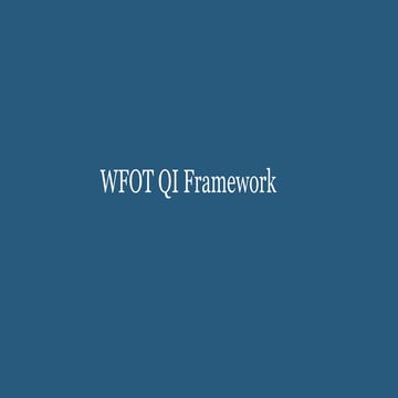 WFOT QI Framework for OT to understand quality | PPTX