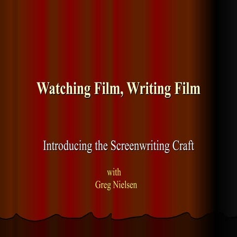 Watching Film, Writing Film | PPT