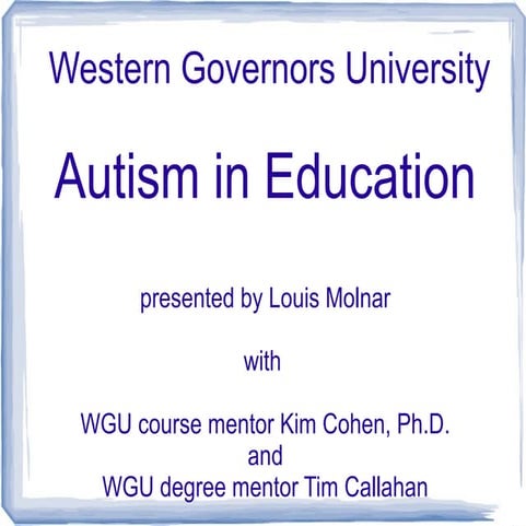 Autism in Education: A Resource for the Student Mentor | PPT