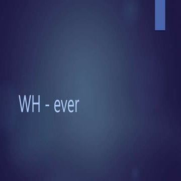 WH - ever.pptx