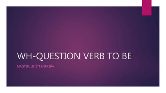 Wh informative question 2 | PPT