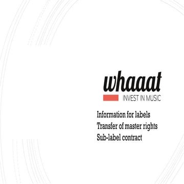 WHAAAT_SlideShare_Sub-Labelvertrag_Submitter_ist_Label_E.pdf