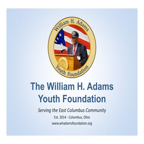 William H. Adams Foundation Introduction | PDF