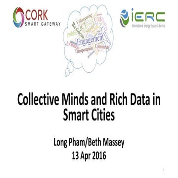 Collective Minds and Rich Data in Smart Cities | PPT