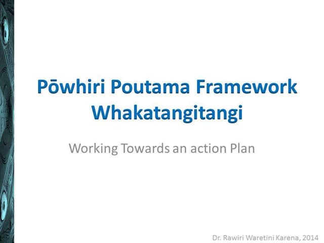 Pōwhiri Poutama Framework 2014: Applying Culturally safe practice in ...