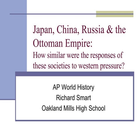 WHAP 19th Century Japan, Russia, China, Ottoman Empire | PPT